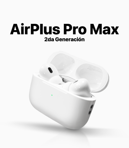AirPlus Pro Max 2da Generación - Oh! Qué Bacán